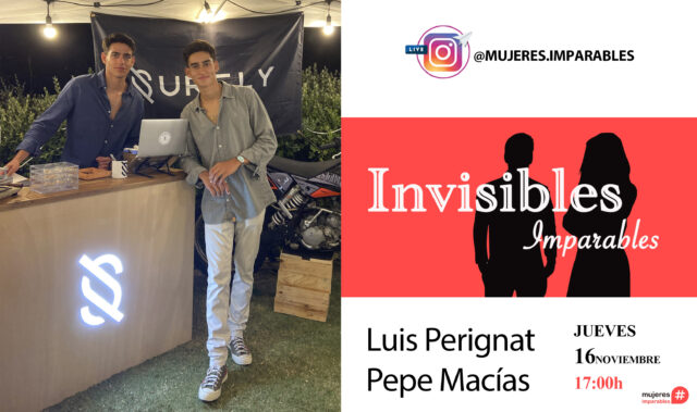 #InvisiblesImparables con Luis Perignat y Pepe Macías, fundadores de 'Surfly Studio' - UCAEmprende